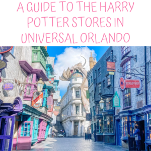 A Guide to the Harry Potter Stores in Universal Orlando - Hermione's ...